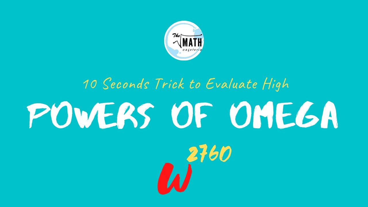 Powers of Omega (w) I Omega Cube I The Math Cafeteria - YouTube