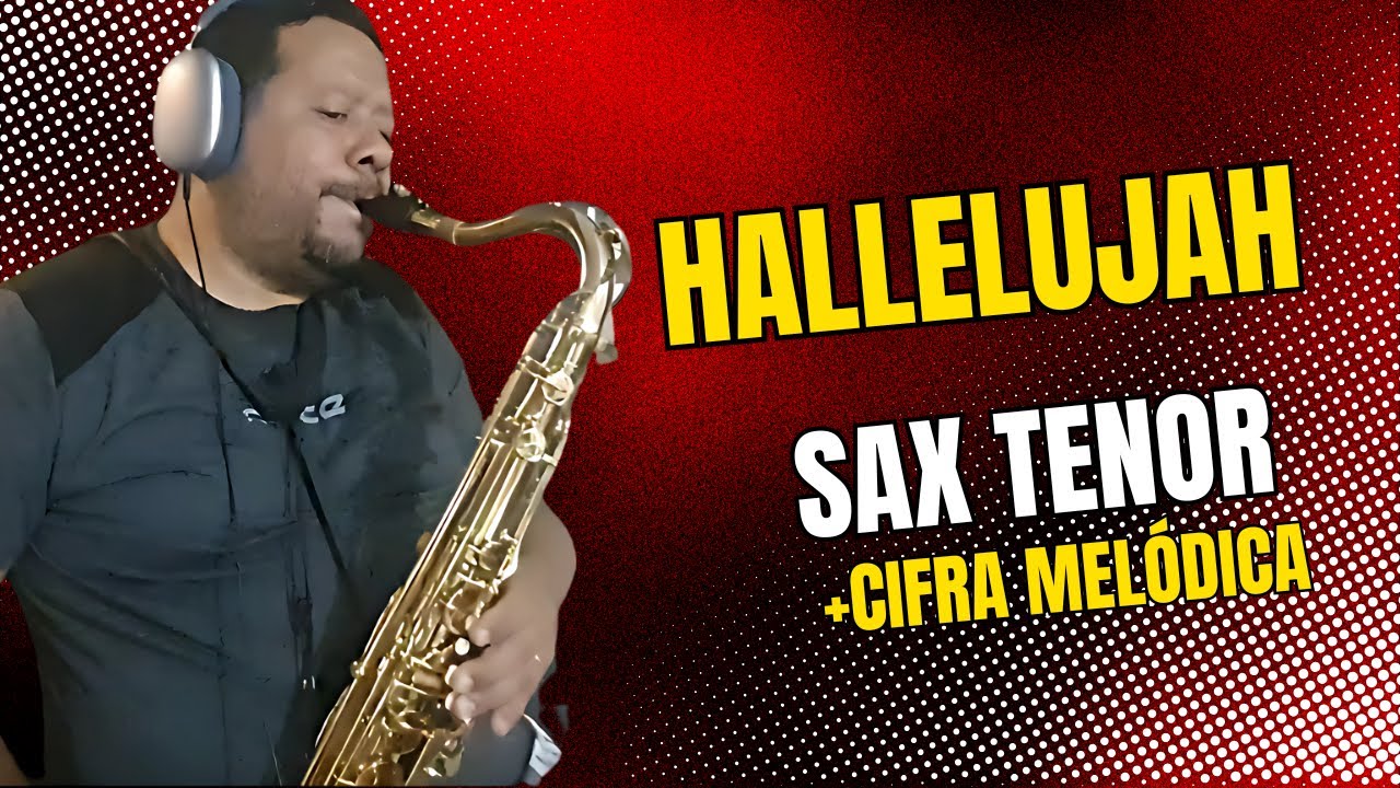 Hallelujah - Leonard Cohen (Alison Andrade) - Música Instrumental | Sax ...