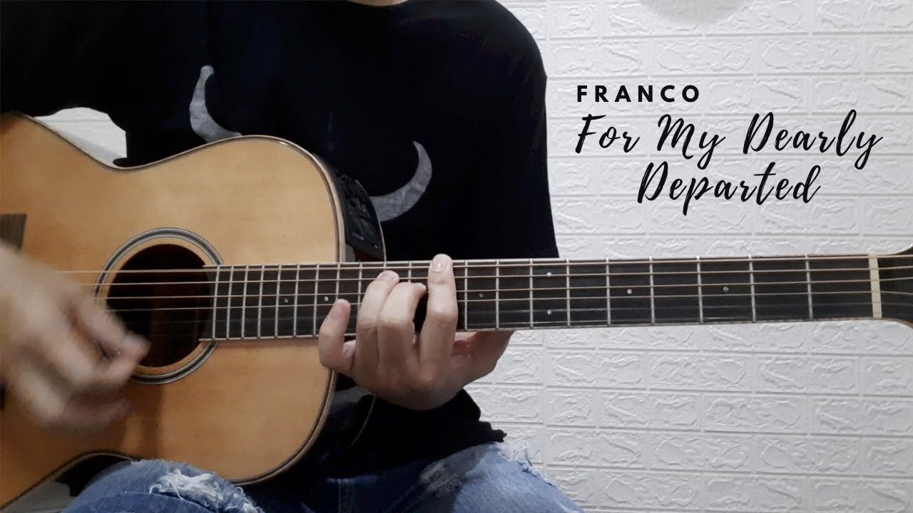 PART 1 - FRANCO I FOR MY DEARLY DEPARTED I GUITAR TUTORIAL - YouTube