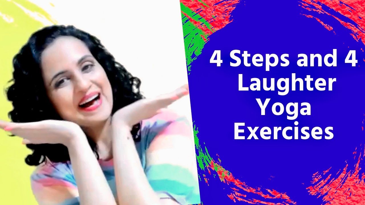 4 Laughter Yoga Steps and 4 Laughter Exercises - YouTube