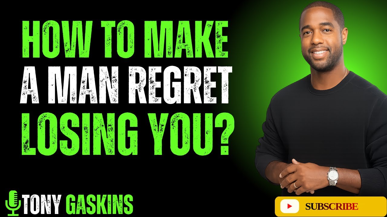 How to make a man regret losing you?|tony gaskins Motivational Speech ...