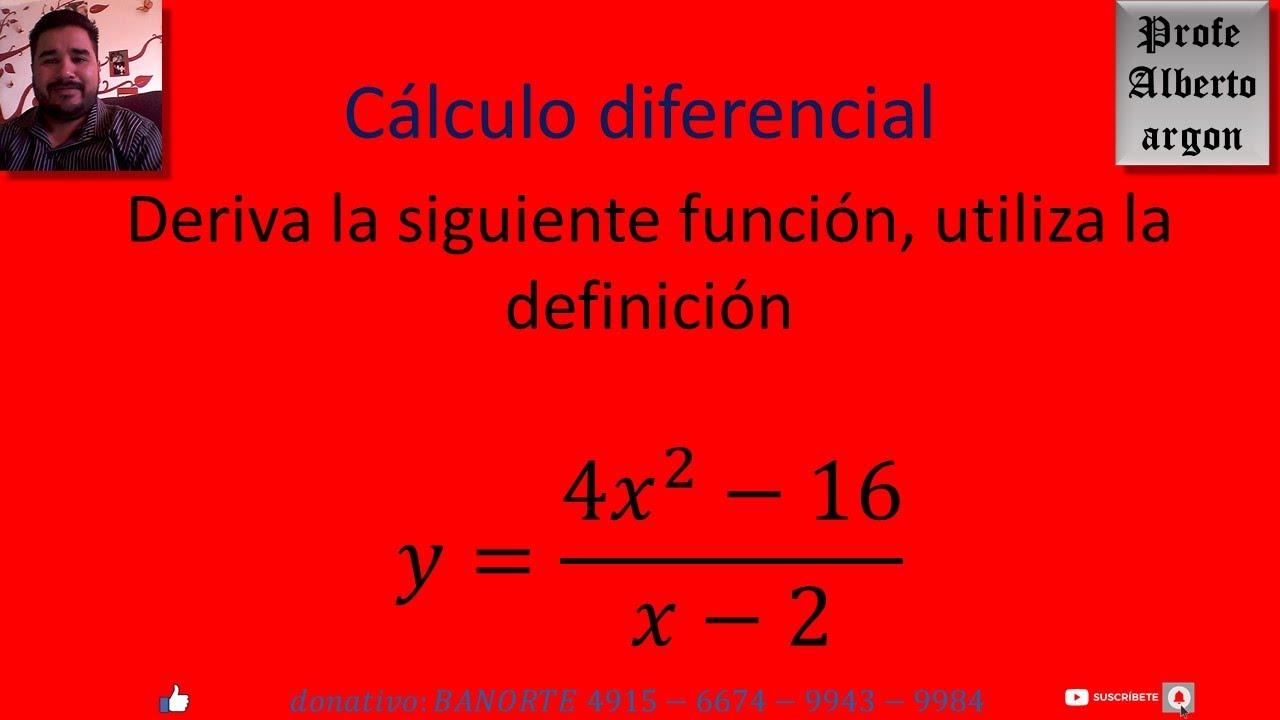 Deriva La Siguiente Funci n Utiliza La Definici n 4 2 16 2 YouTube