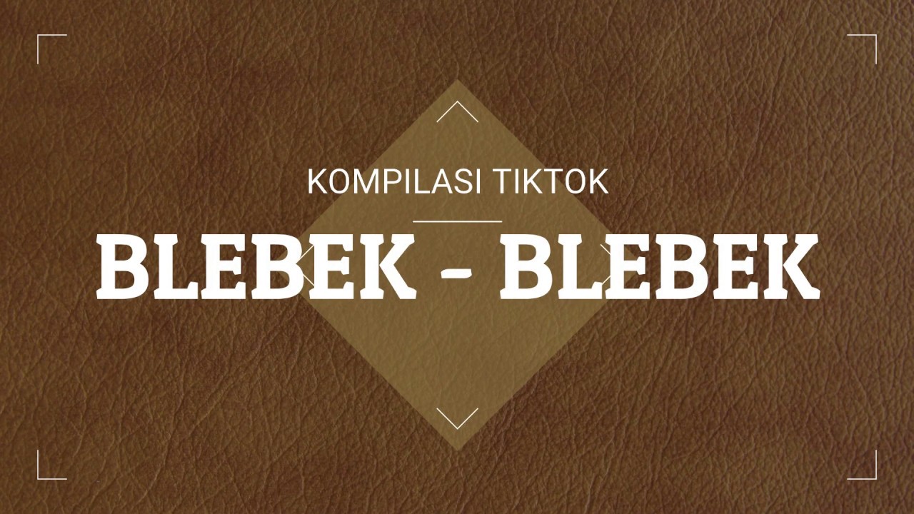 Kompilasi Tiktok Viral Blebek Blebek Part 1 #viral #tiktok # ...