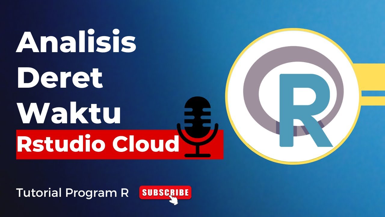 Analisis Deret Waktu dengan Rstudio Cloud - YouTube