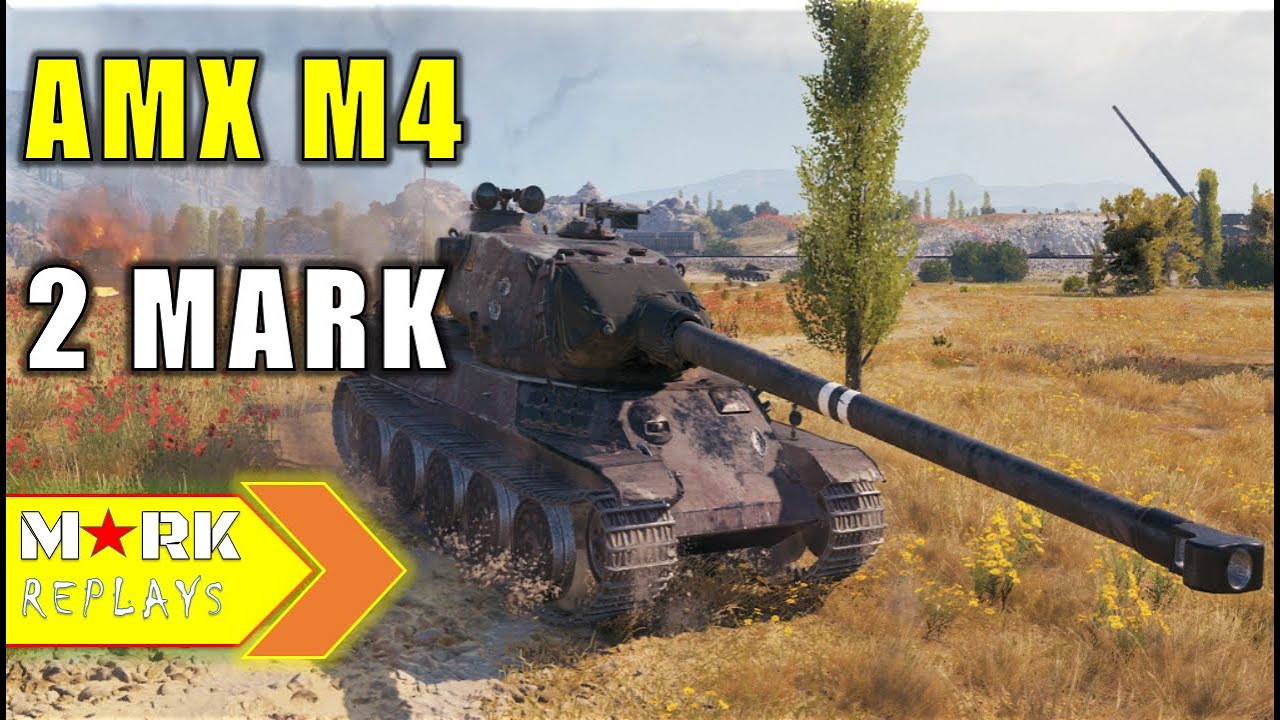 AMX M4 mle 51 : 2 MARK - World of Tanks - - YouTube