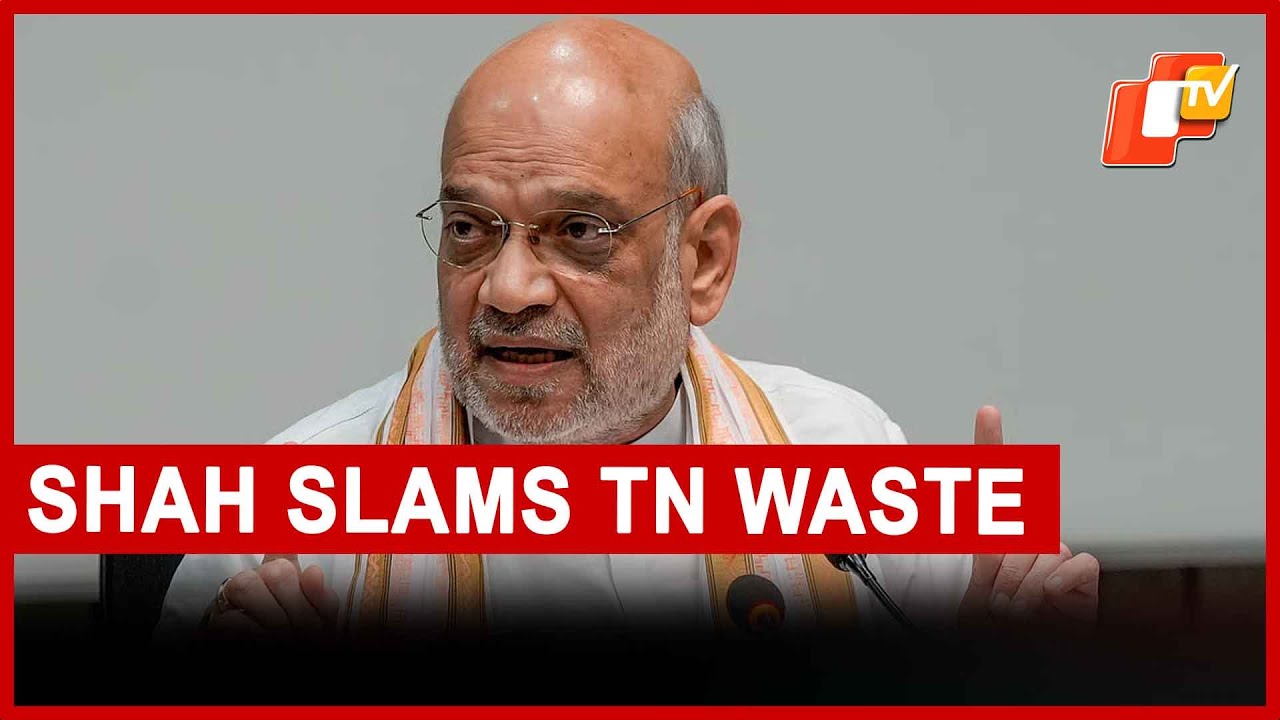 Union Home Minister Amit Shah Slams Tamil Nadu Government Over Waste ...