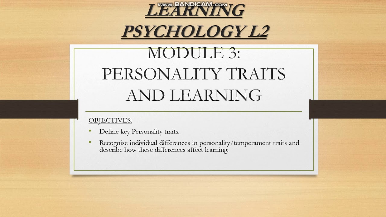 Learning Psychology Level 2 Personality Traits and Learning Part 1 ...