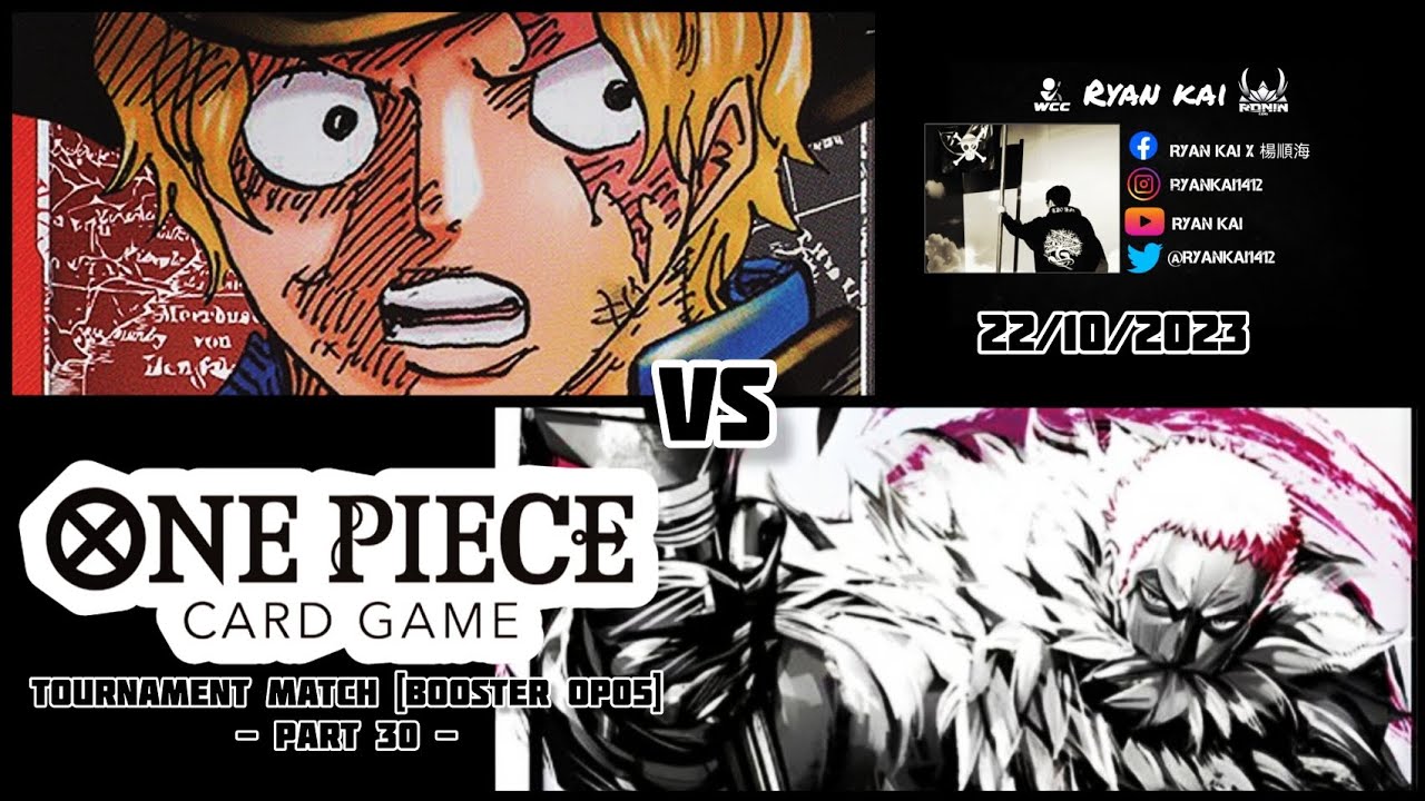One Piece Card Game Tournament Match Booster OP05 (part30) - Sabo vs ...