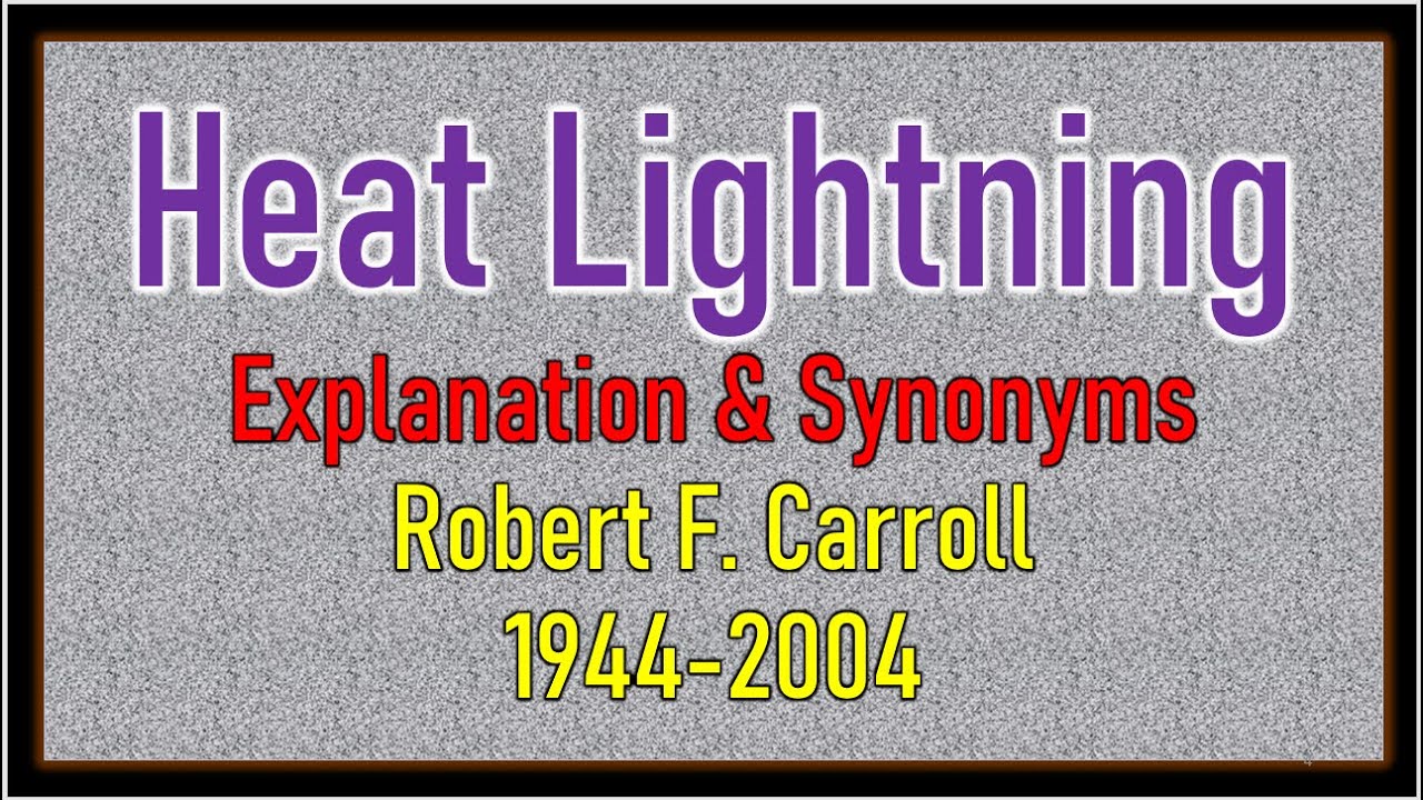 Heat Lightning Explanation & Synonyms - YouTube