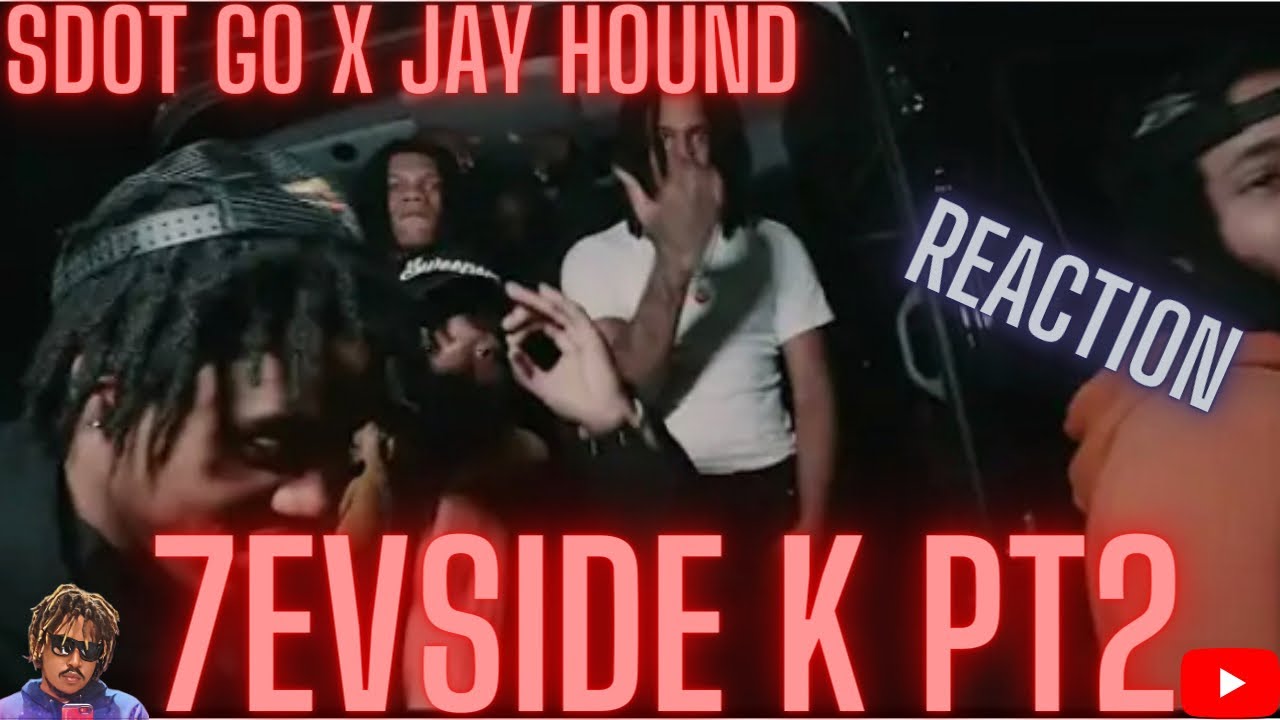 @vonsavvreactions #sdotgo x #jayhound -7evside Kpt2 #reaction #viral # ...