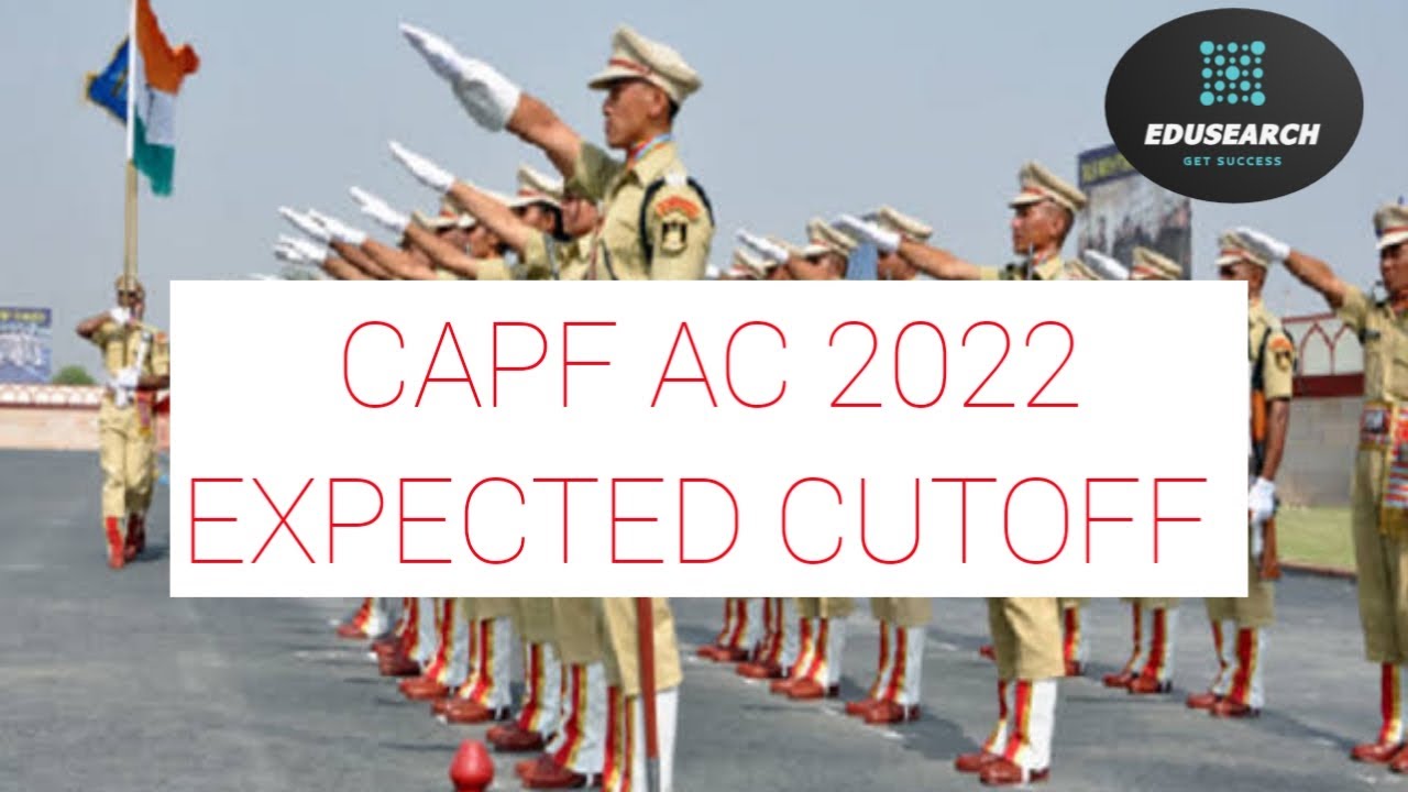 UPSC CAPF AC 2022 CUTOFF PREDICTION - YouTube