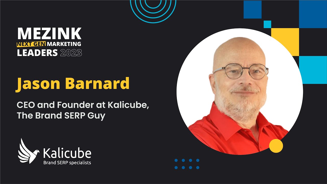 Jason Barnard on improving your digital strategy using brand SERP, the ...