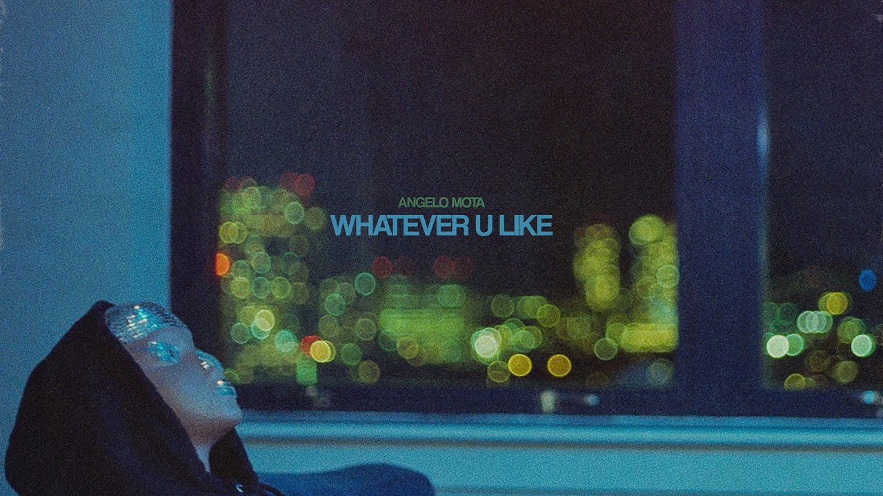 Angelo Mota - WHATEVER U LIKE - YouTube Music
