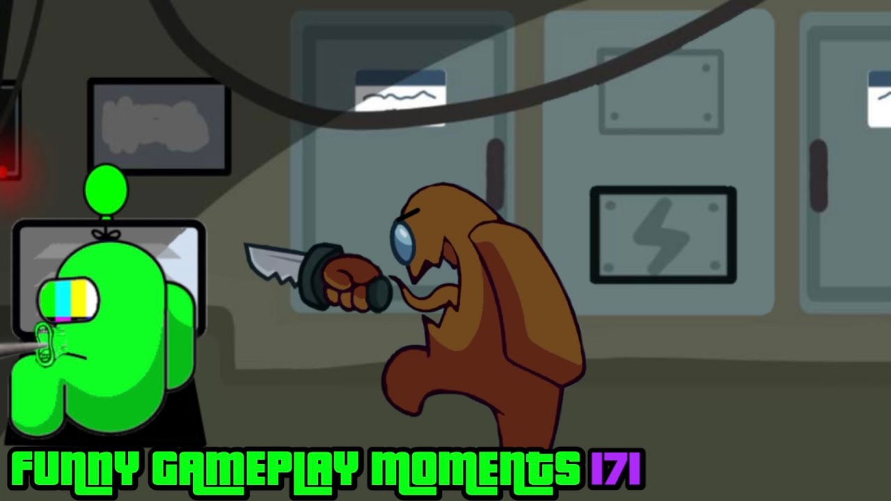 Among Us - Funny Gameplays Moments 171 - YouTube
