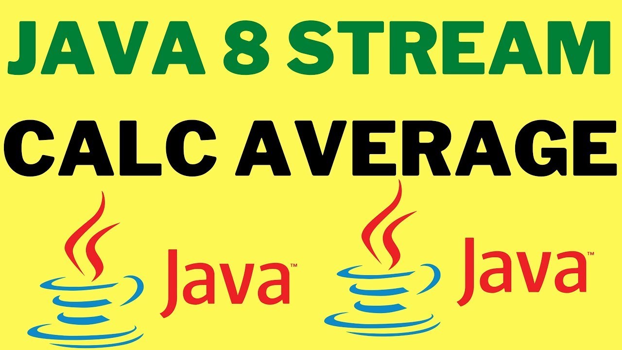 JAVA 8 STREAM CALCULATE AVERAGE LIST OF NUMBERS IN ONE LINE OF CODE JAVA 8 STREAM CALCULATE AVERAGE LIST OF NUMBERS IN ONE LINE OF CODE