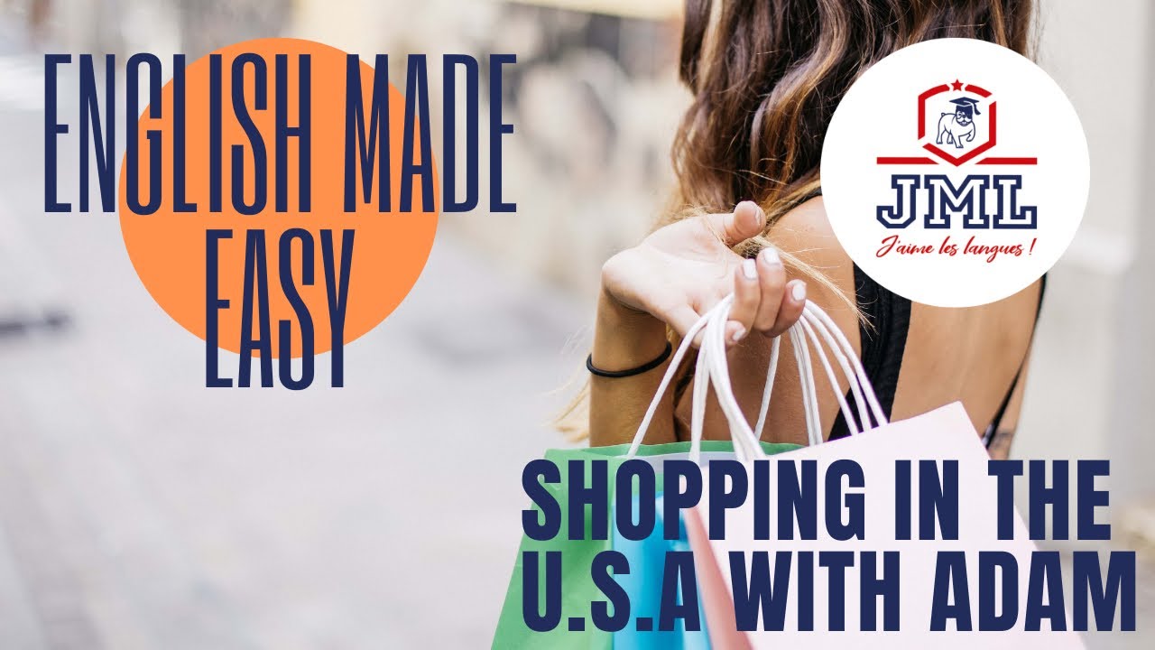 SHOPPING IN THE USA WITH ADAM - ENGLISH MADE EASY - YouTube
