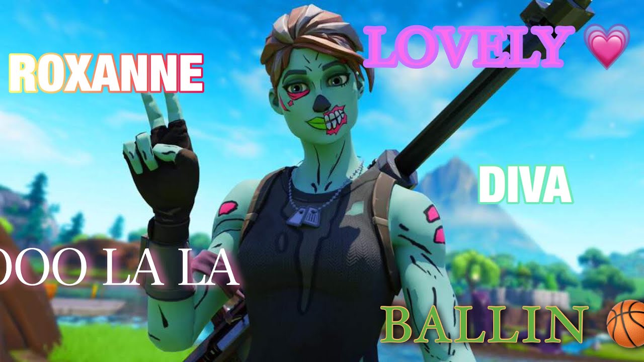 The BEST, (ROXANNE🗣, DIVA 💁‍♀️, BALLIN 🏀, LOVELY 💓 , OOO LA LA😍 ...