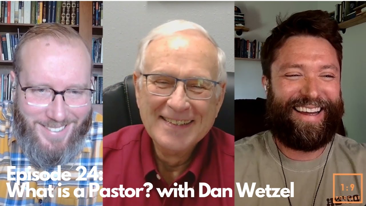 Episode 24: What is a Pastor? with Dan Wetzel - YouTube