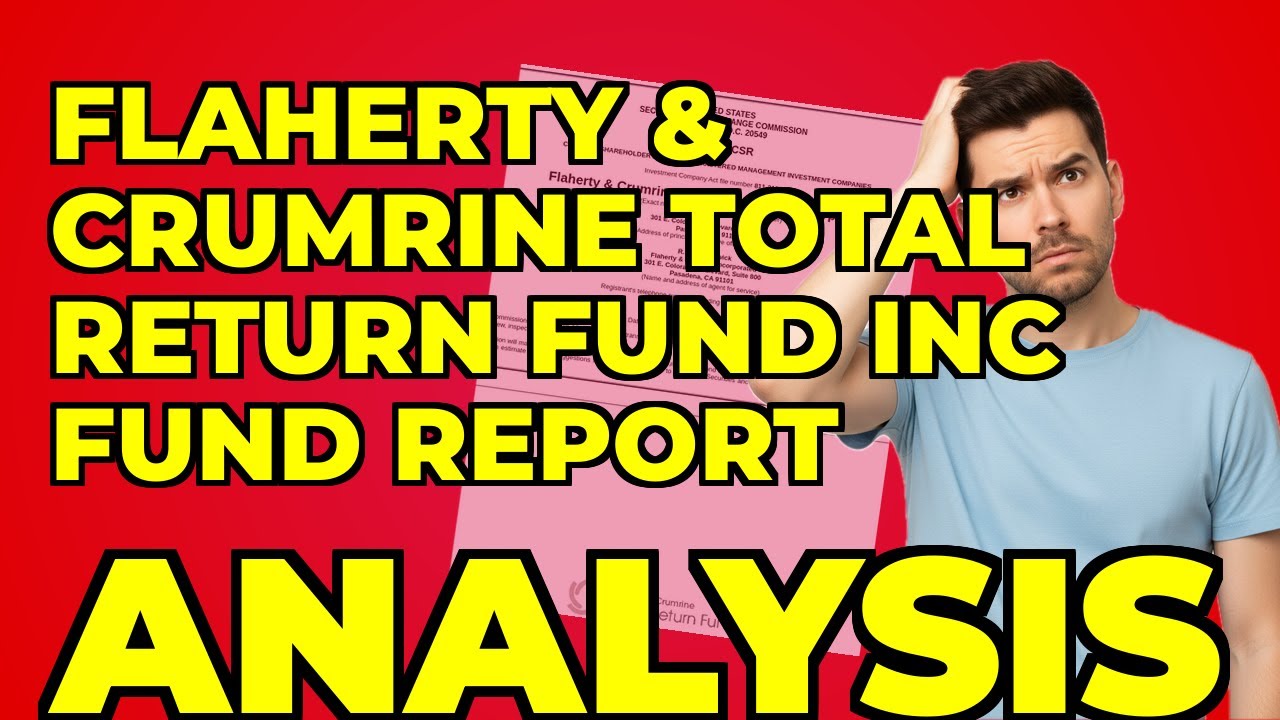 My Insight on Flaherty & Crumrine's Annual Report & Leverage Play - YouTube