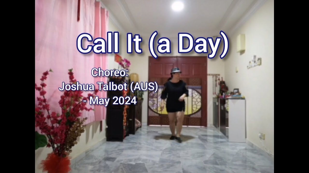 Call It (a Day) - Line Dance (Joshua Talbot (AUS) - May 2024) - YouTube