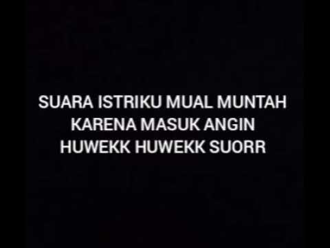 Istriku Mual Muntah Akibat Masuk Angin Sepulang Kerja - YouTube