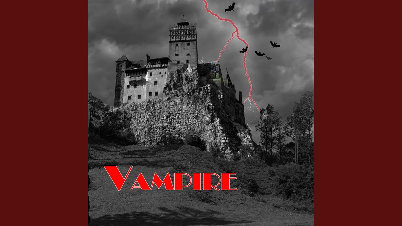 Vampire - YouTube