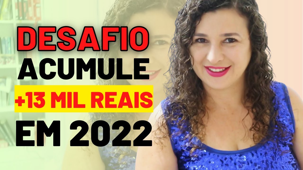 O SEGREDO PARA ACUMULAR MAIS DE 13 MIL REAIS EM 2022 YouTube o-segredo-para-acumular-mais-de-13-mil-reais-em-2022-youtube