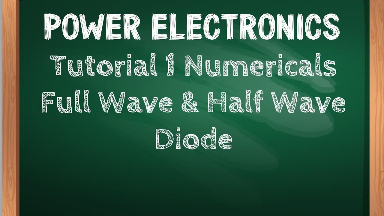 Power Electronics | Tutorial 1 Numerical | Ninja Guru - YouTube