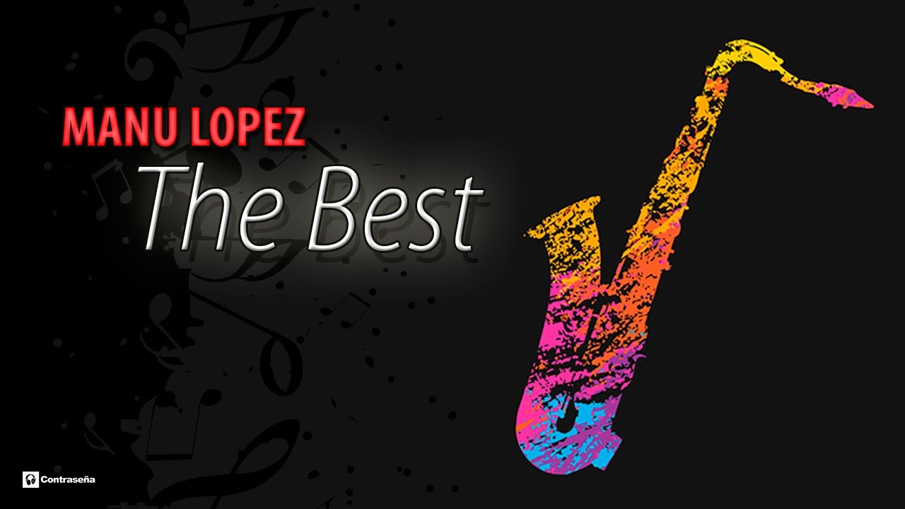 The Best - Manu Lopez, Simply the Best 80 Instrumental Saxophone ...