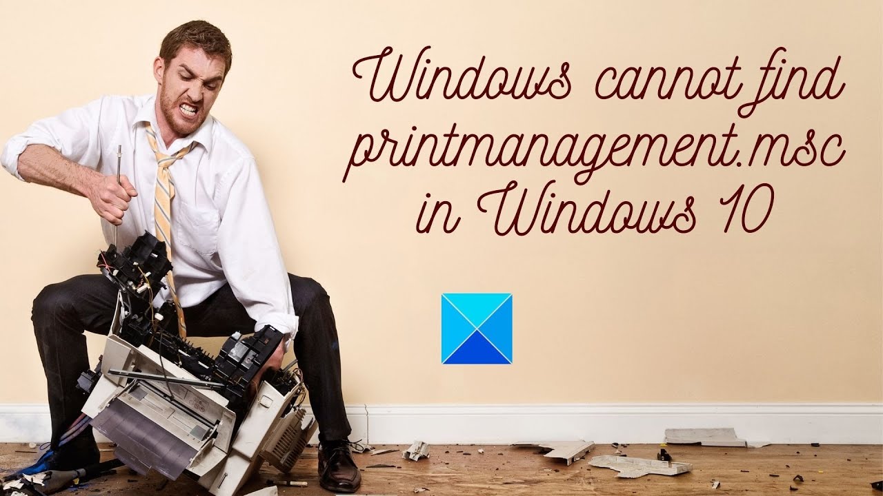 Windows cannot find printmanagement.msc in Windows 10 - YouTube