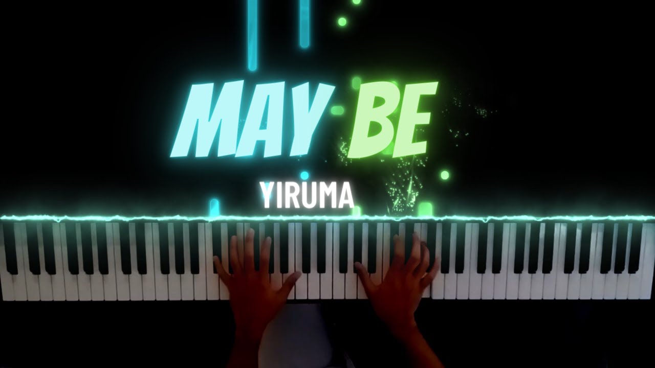 Yiruma (이루마) - May Be | Piano Cover | HappyPiano - YouTube