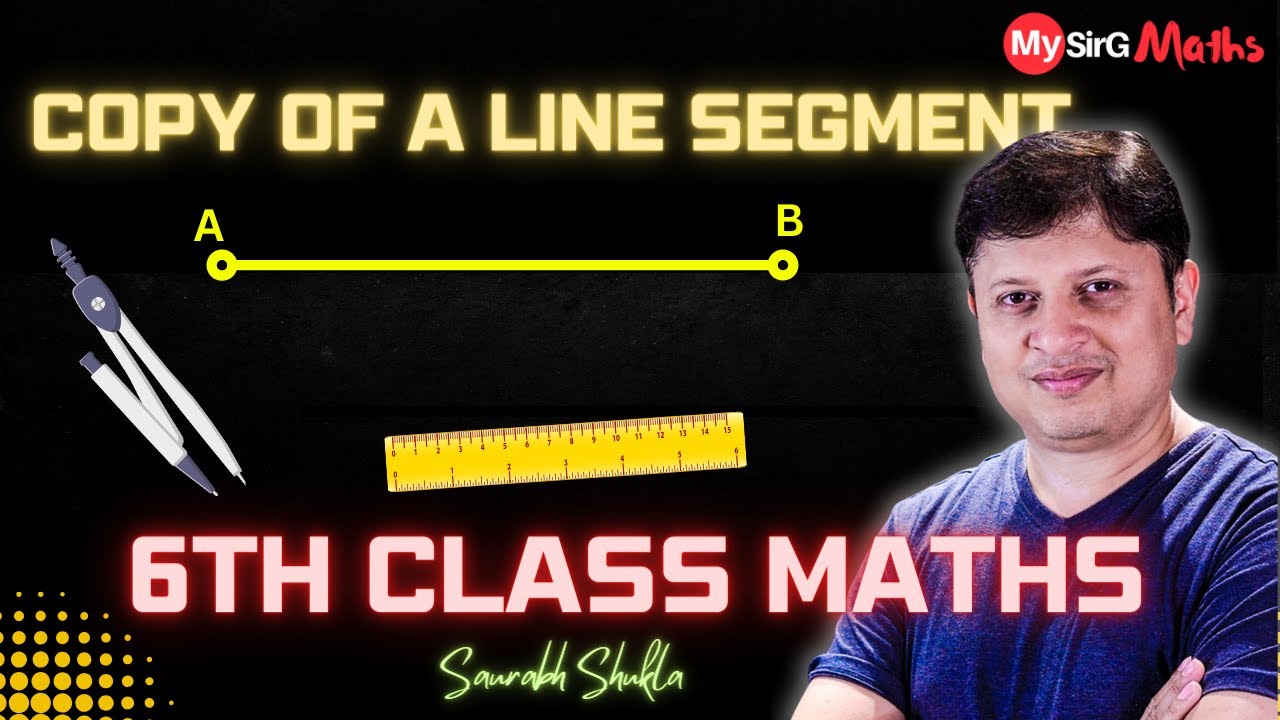 Draw a copy of a line segment | 6th Class Maths | MySirG Maths - YouTube