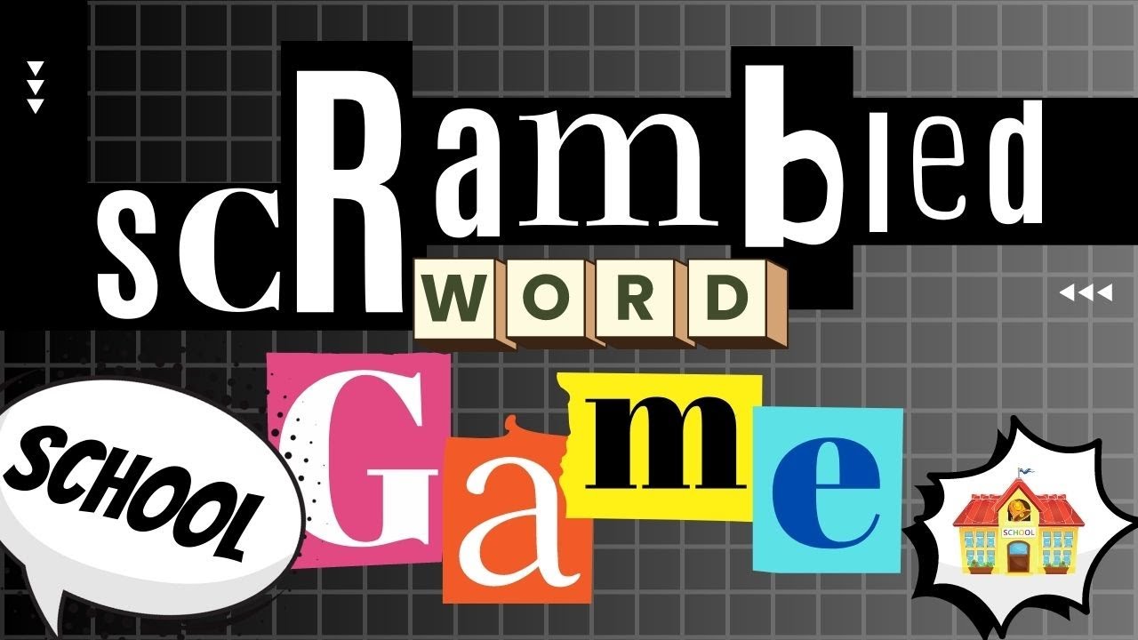 Scrambled Word Games - Guess the Word Game - School Vocabulary - YouTube