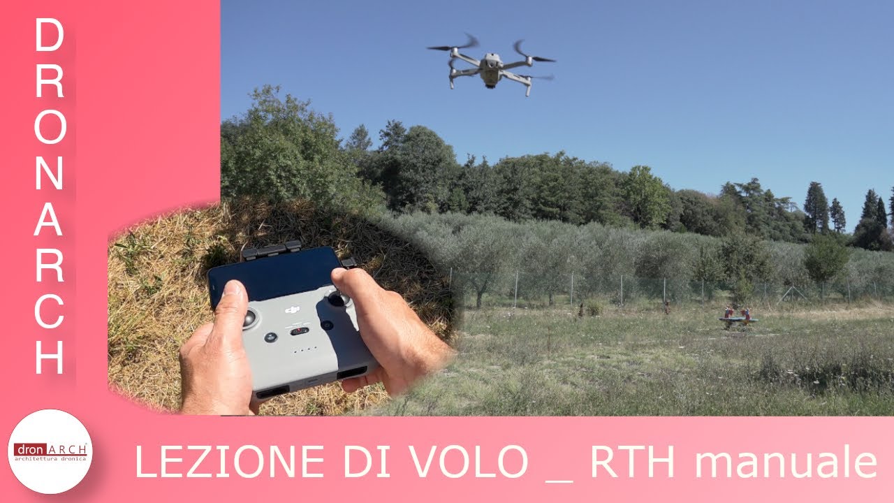 DRONE Lezione di Volo RTH Manuale _ Non perdere il controllo del tuo ...