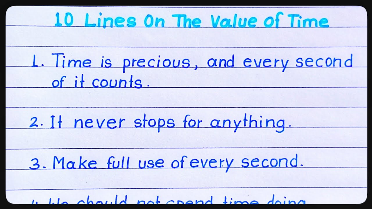 10 lines essay on the value of time in English | Paragraph writing on ...