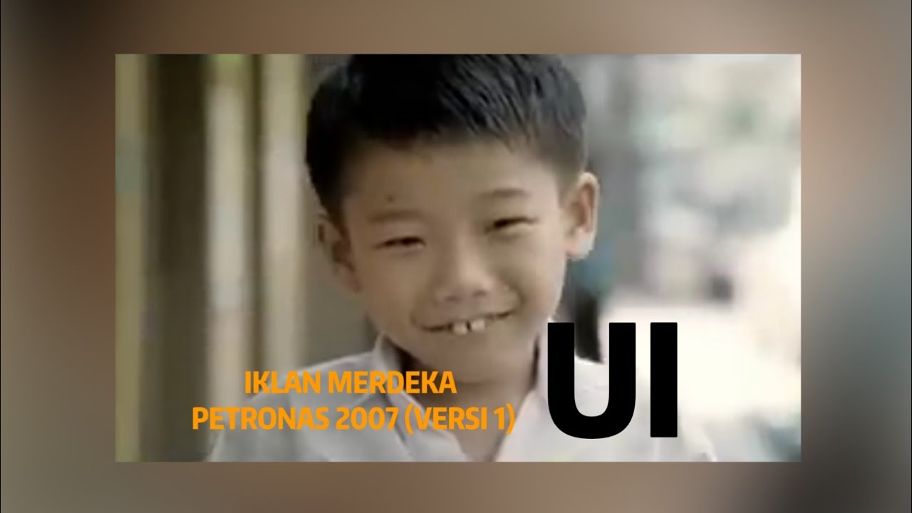 Iklan - Petronas Merdeka - (2007 Versi 1) / Unik Iklan - YouTube