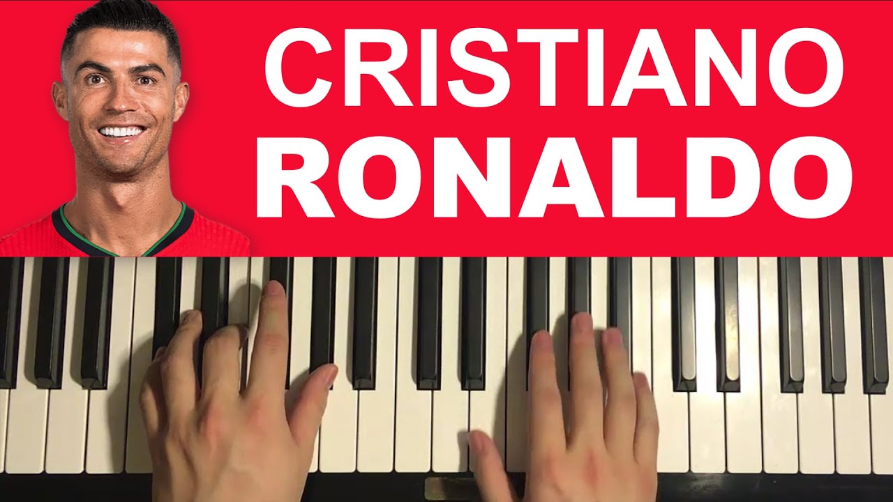 How To Play - Cristiano Ronaldo - Theme Song (Piano Tutorial Lesson ...