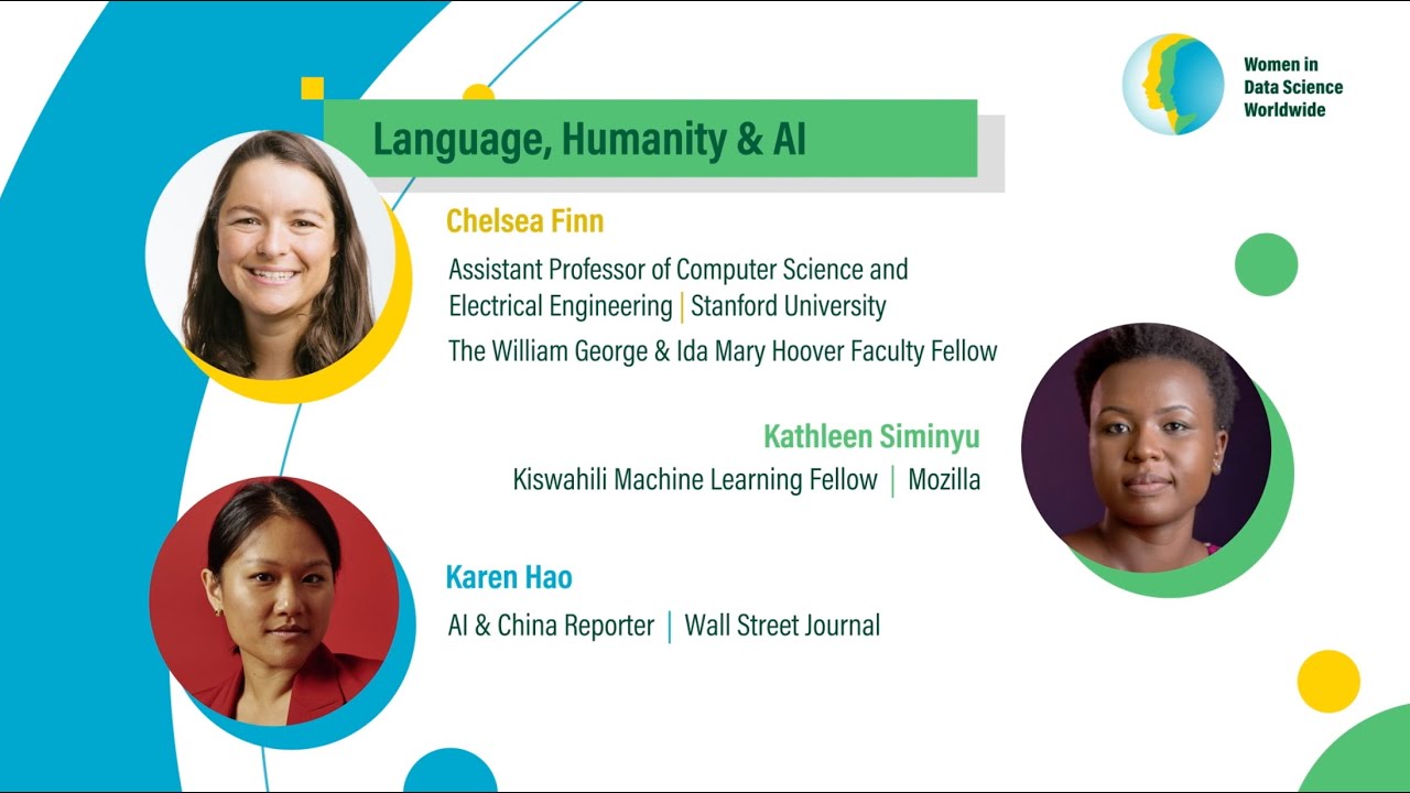 Language, Humanity, and AI | Chelsea Finn, Kathleen Siminyu, Karen Hao ...