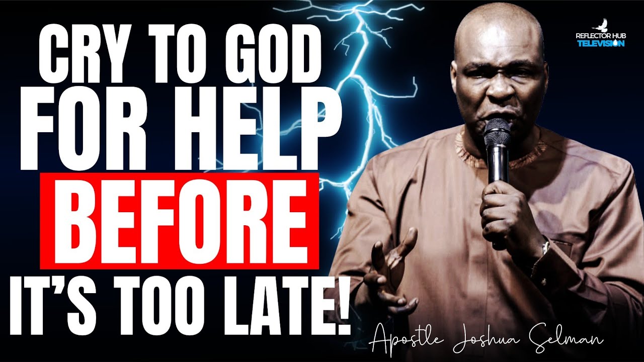Cry To God For Help Before It's Too Late – Dangerous Midnight Prayers ...