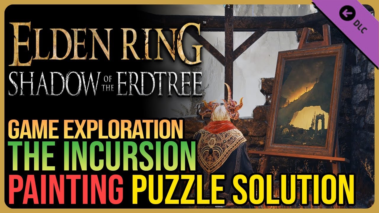 Incursion Painting Solution Elden Ring DLC - YouTube