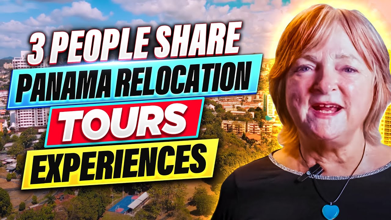 THREE People Share Panama Relocation Tours Experiences - YouTube