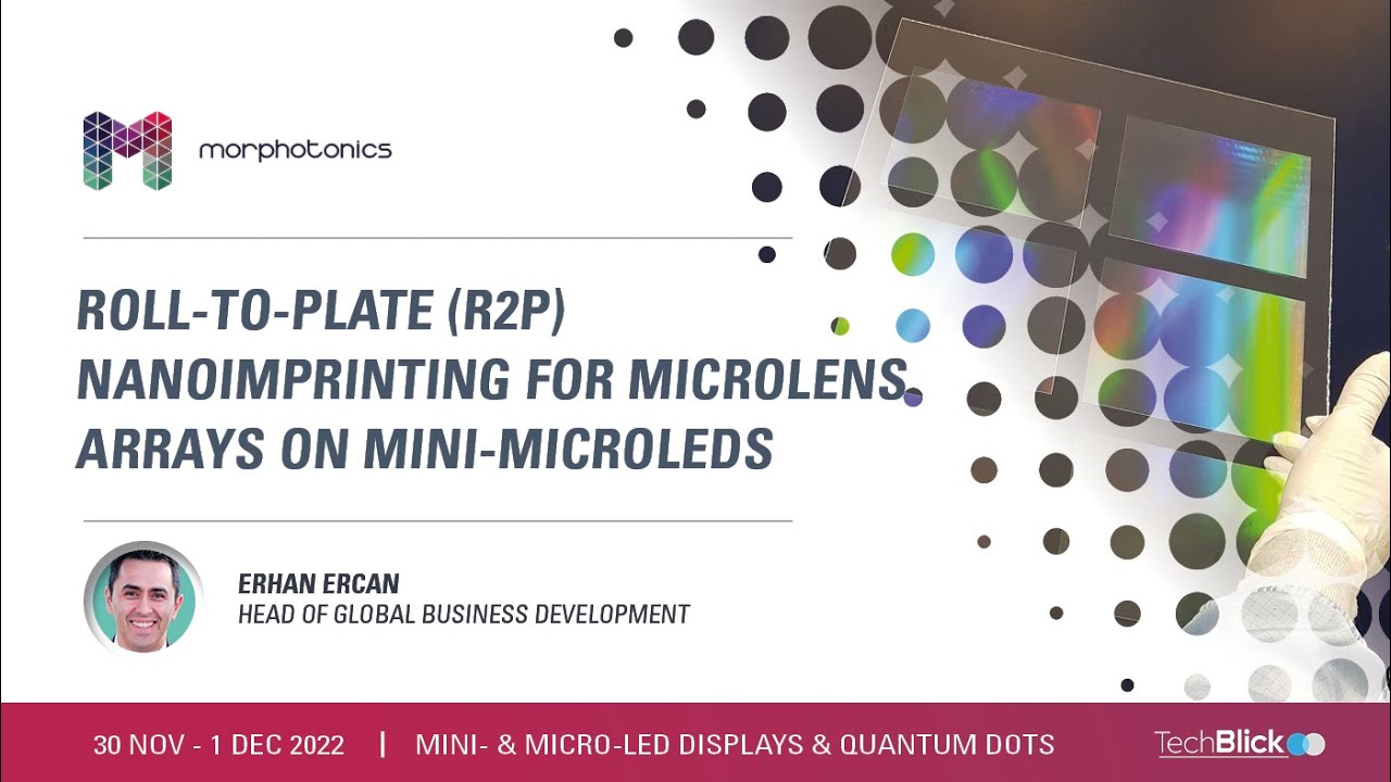 Morphotonics | Roll-to-Plate (R2P) Nanoimprinting for MicroLens Arrays on Mini-MicroLEDs - YouTube