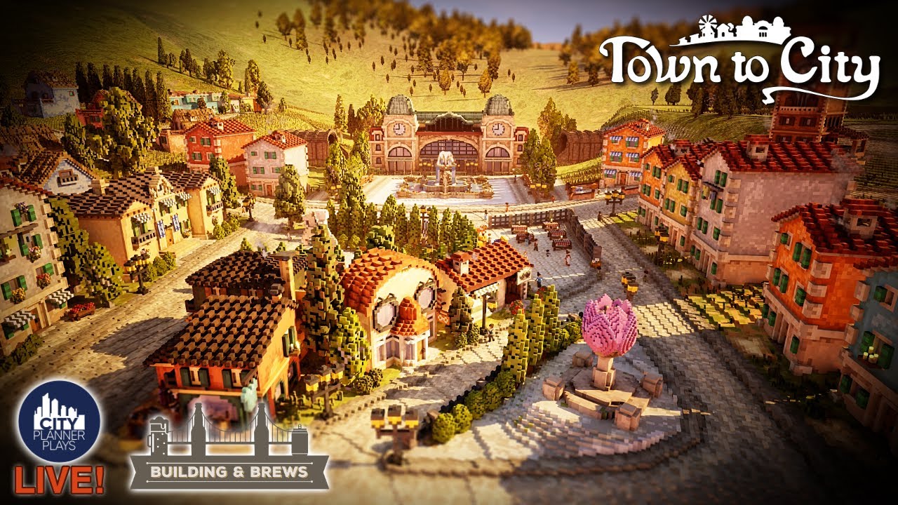 Let's turn this Town into a City... LIVE! | Building & Brews - YouTube