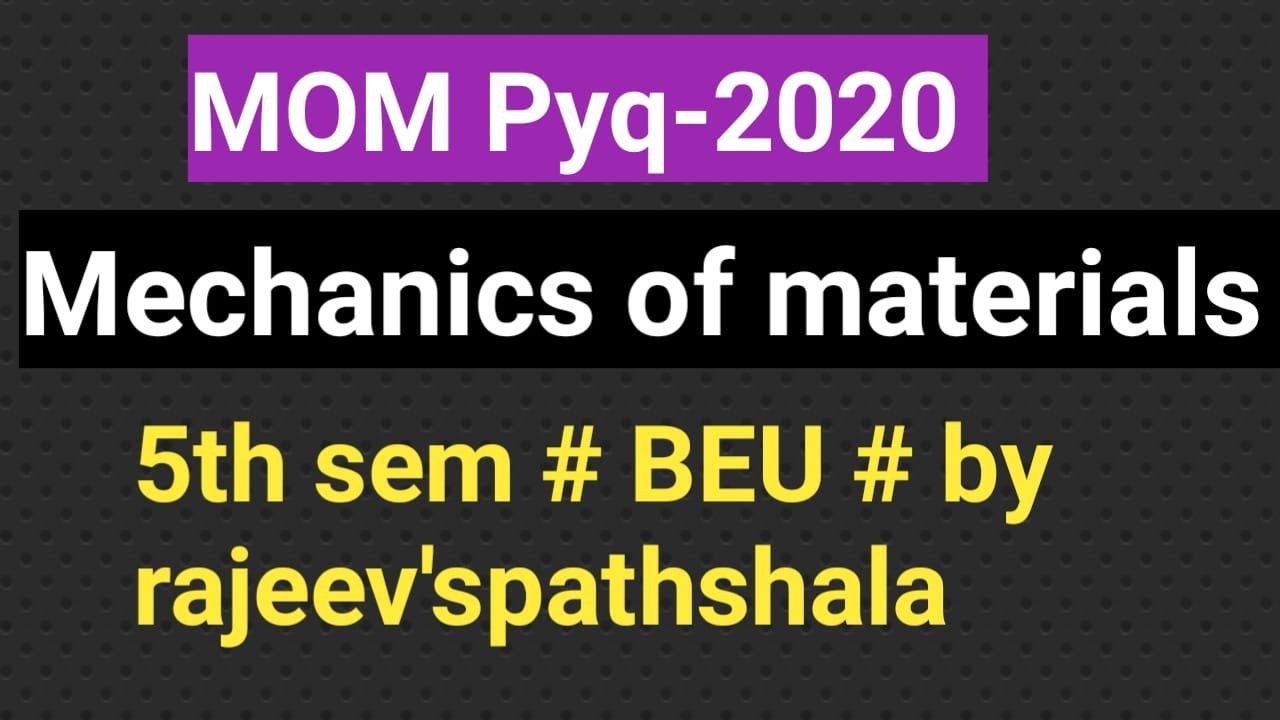 MOM PYQ-2020 5th SEM B-TECH # BEU # - YouTube