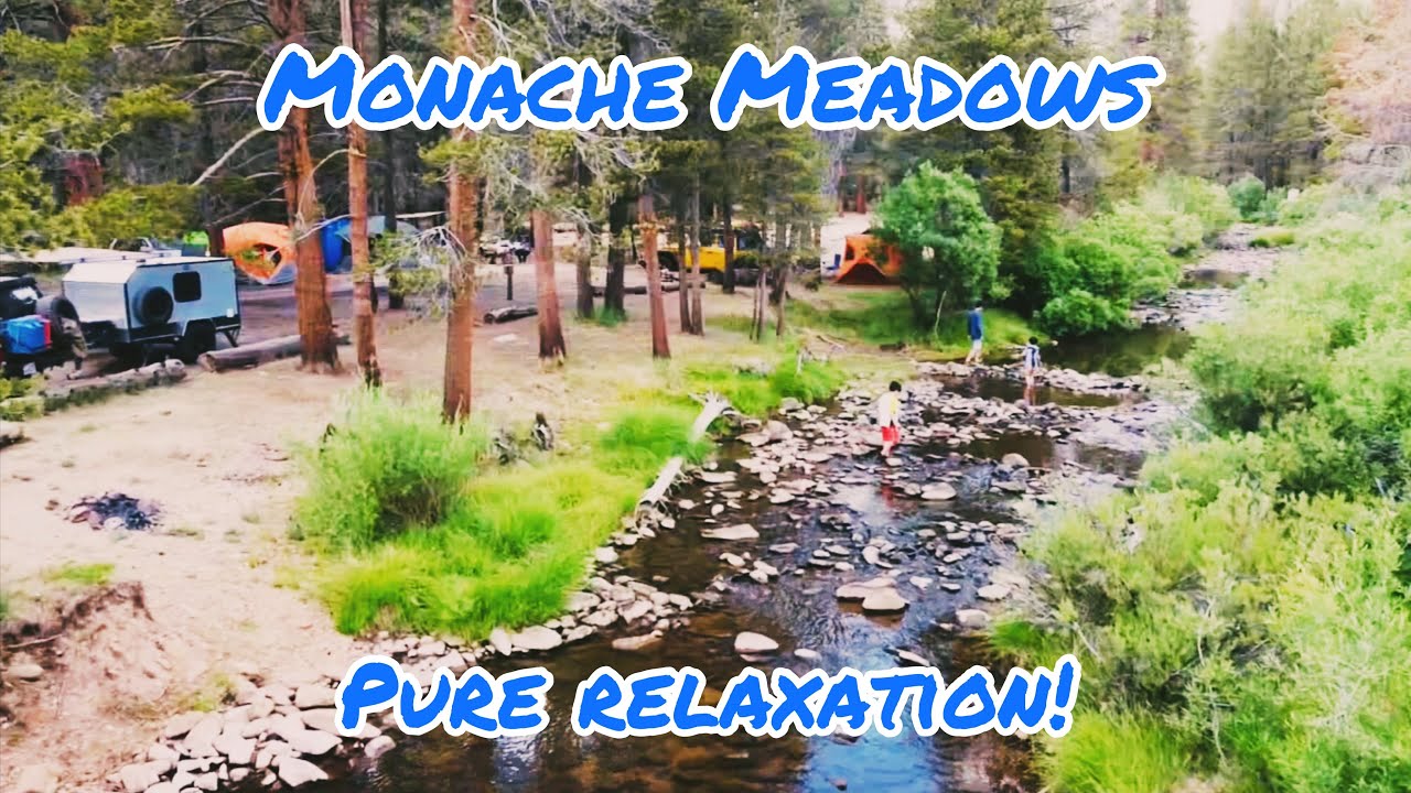 A Dream Destination - Monache Meadows Overland Adventure July 2021 ...