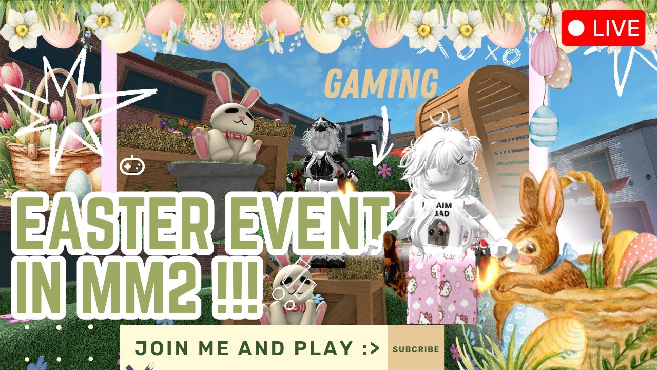 🔴LIVE🔴 PLAYING MM2 EASTER UPDATE [Roblox With Friends] - YouTube