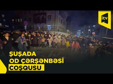 Şuşada Od çərşənbəsi qeyd olundu