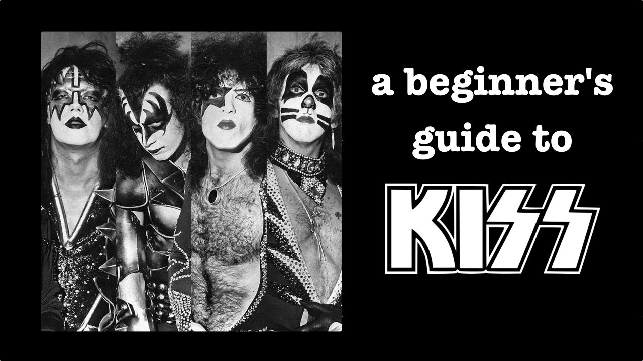 A Beginner's Guide To KISS - YouTube