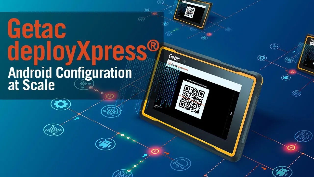 Rugged Android Device Configurations at Scale with deployXpress | Getac - YouTube