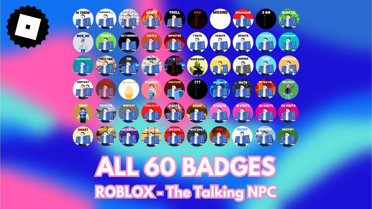How to get ALL 60 BADGES in ROBLOX - The Talking NPC (TUTORIAL) - YouTube